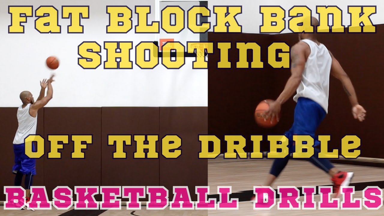 Basketball Drill 🏀 Fat Block Bank Shooting Off the Dribble - Shooting ...