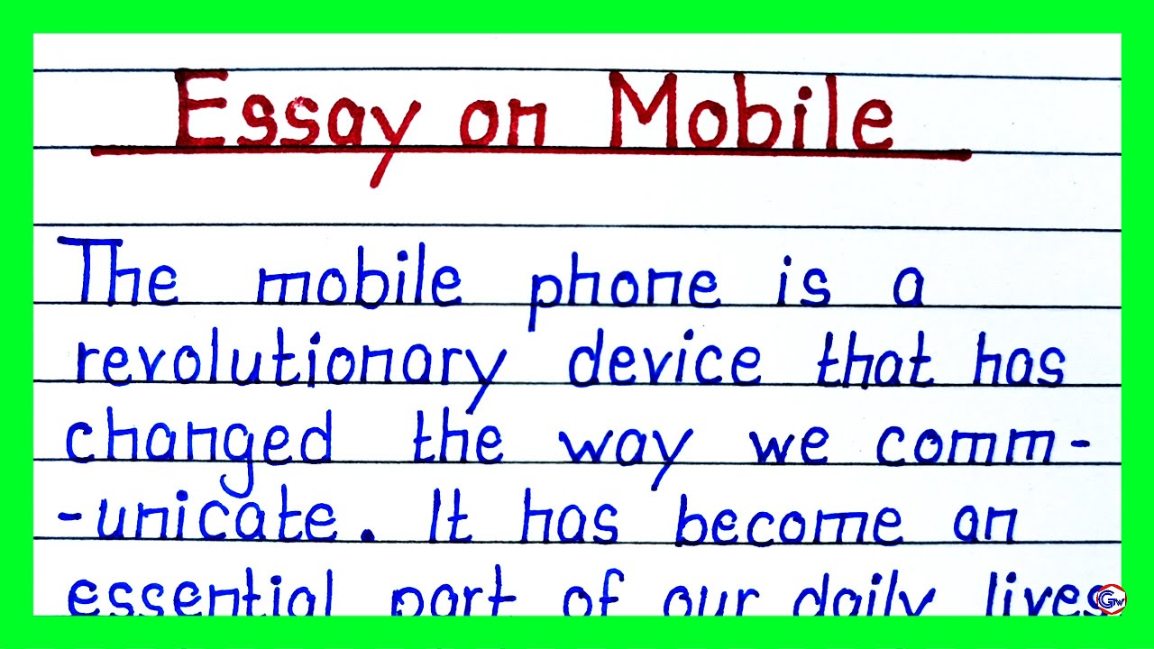 Essay On Mobile Phone In English | Essay On Importance Of Mobile Phone ...