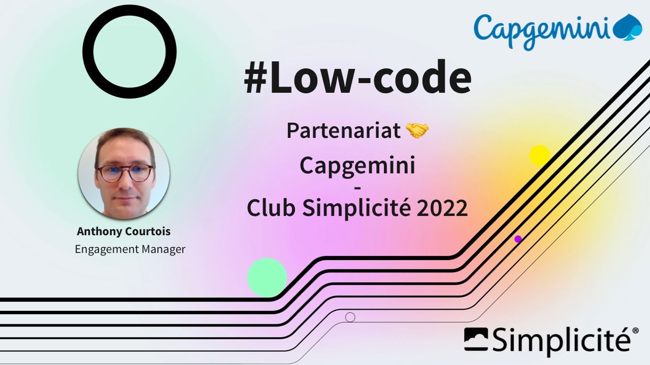 Témoignage partenaire low-code - CAPGEMINI - Club Simplicité 2022 - YouTube