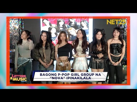 New P-Pop girl group “Nova” introduced