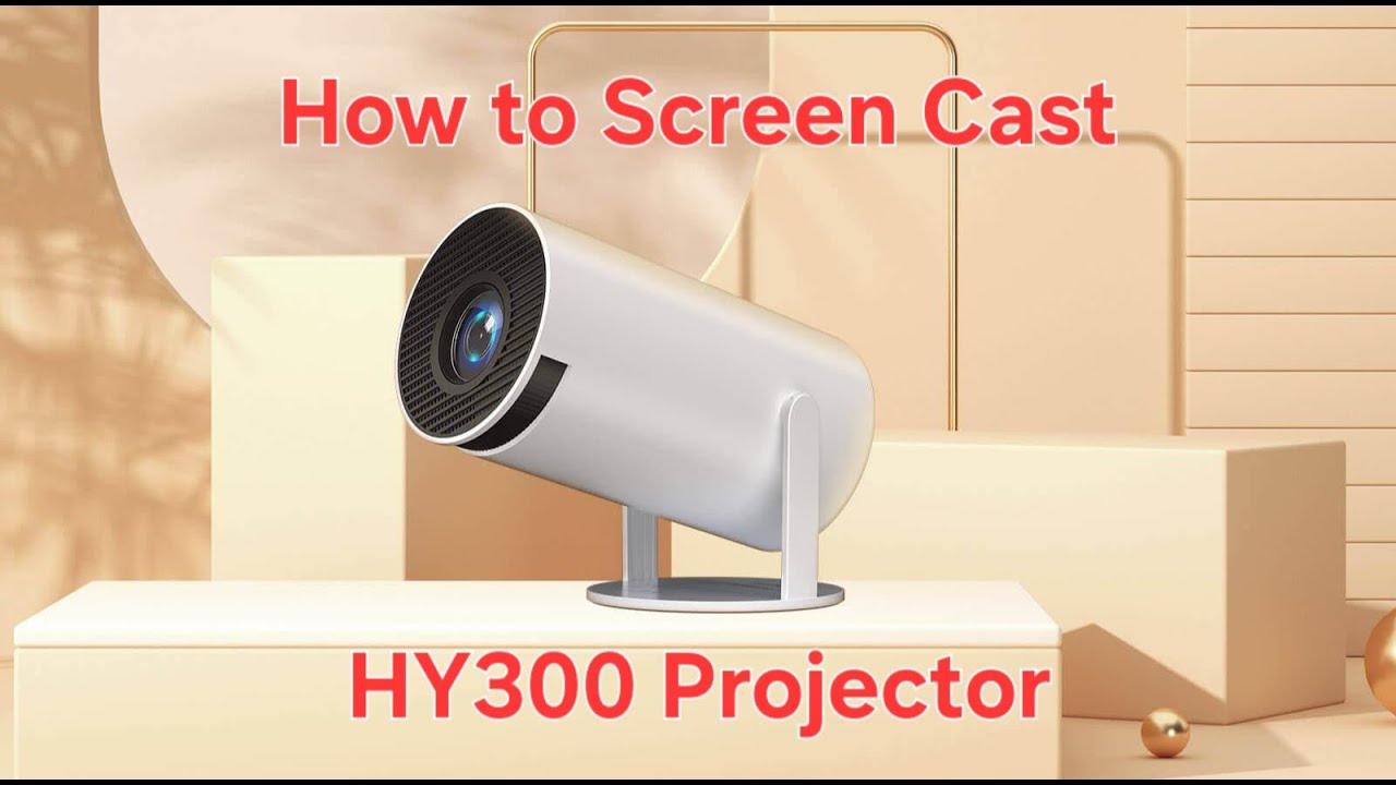 How to Screen Cast on HY300 Projector from Iphone and Android Tutorial ...