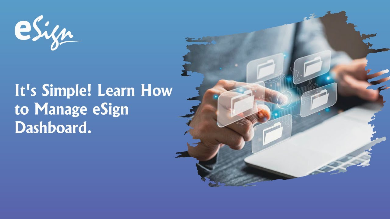 eSign Managing Dashboard - YouTube
