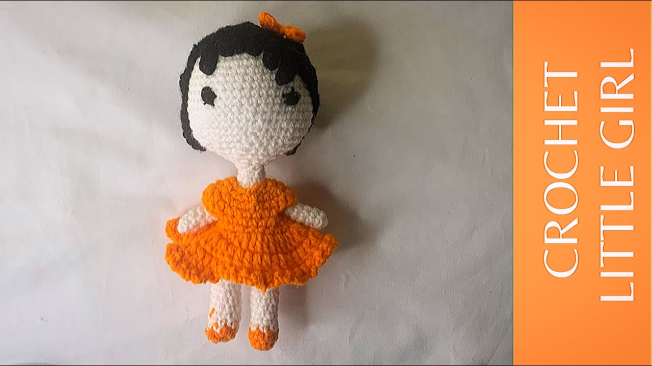 PART 1 / CROCHET LITTLE GIRL TUTORIAL - YouTube