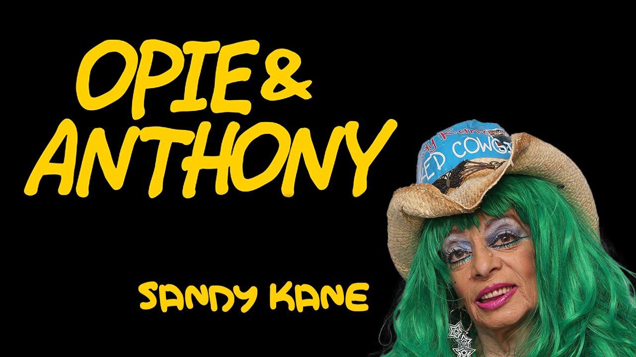Opie and Anthony Sandy Kane Grosses out Wake up With Taylor - YouTube