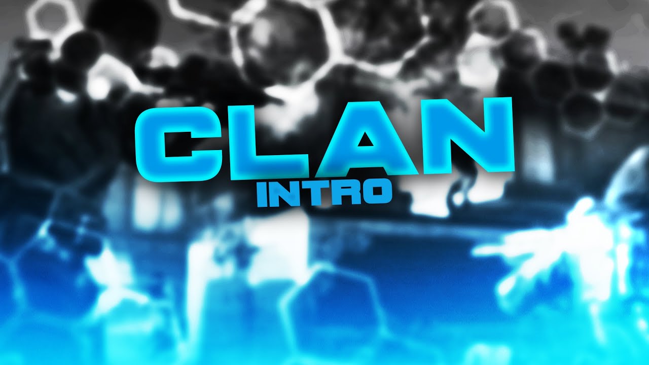 New Clan Intro Made By HDxHEXA - YouTube