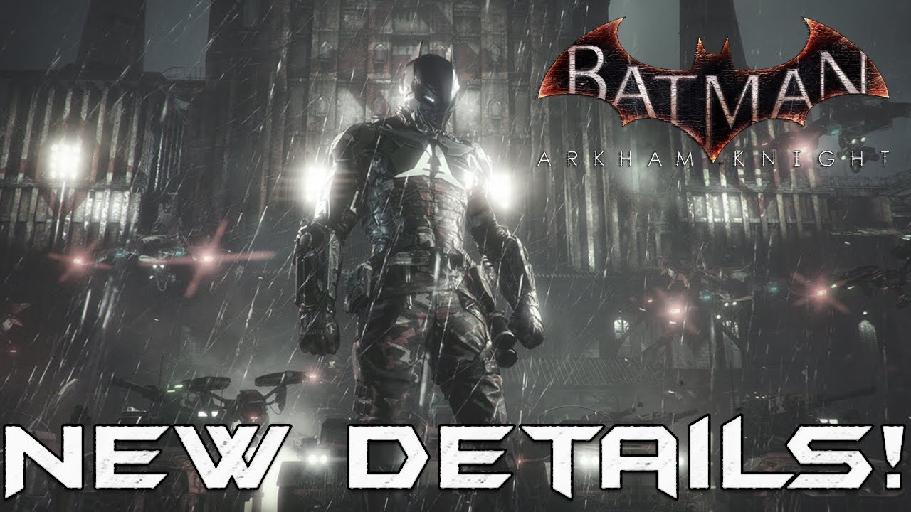 Batman Arkham Knight: New Story/Gameplay Details! - YouTube