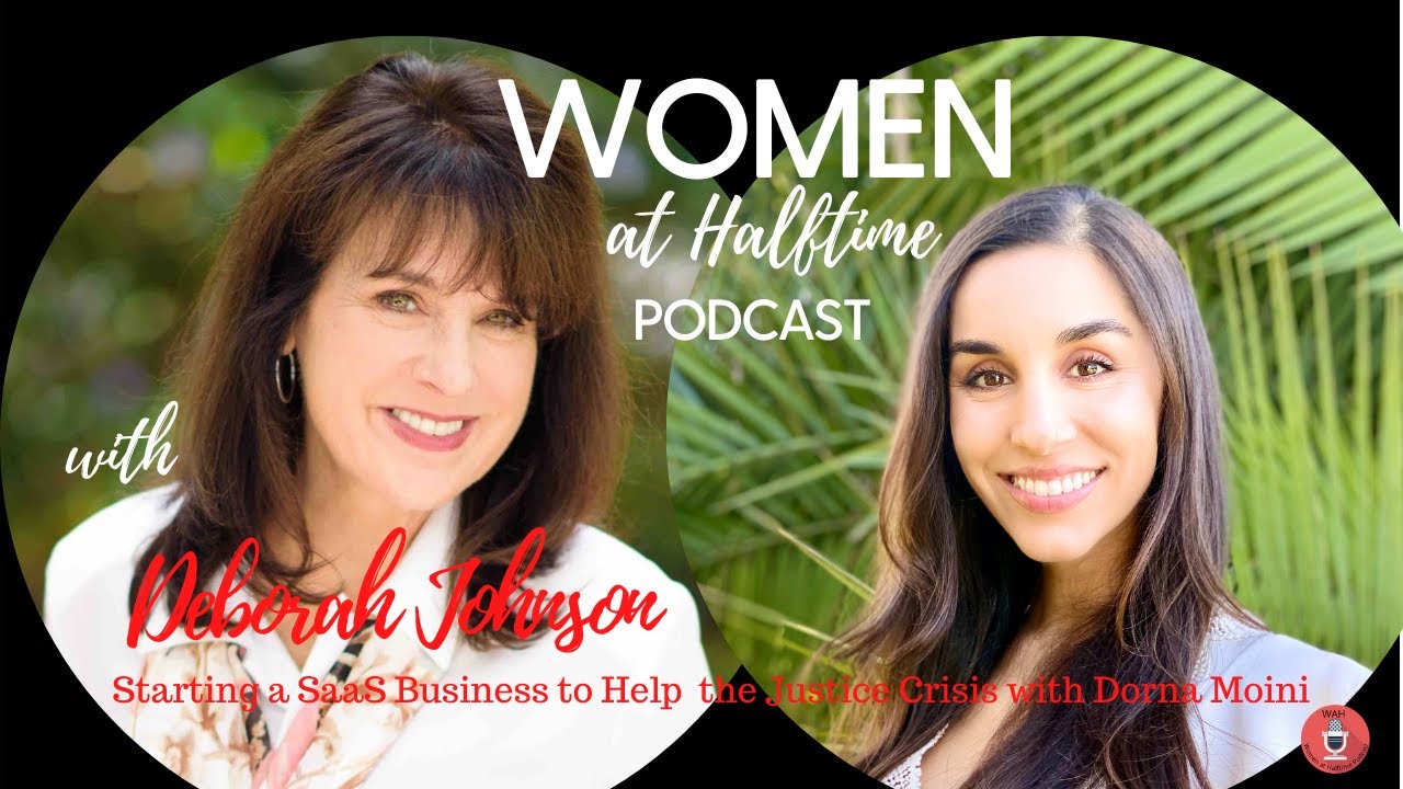 Starting a SaaS Business to Help the Justice Crisis with Dorna Moini ...