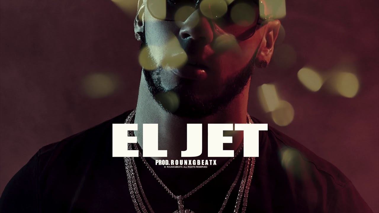 "El Jet" - Anuel AA, Bryant Mayers, Ñengo Flow, Rob Gz | Trap Type Beat ...