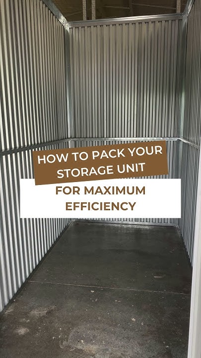 How To Pack Your Storage Unit For Maximum Efficiency 📦 - YouTube