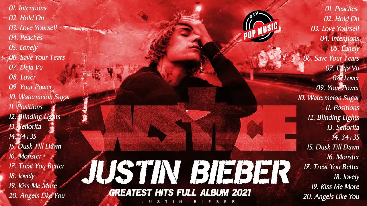 Justin Bieber Best Songs | Justin Bieber Greatest Hits Album 2021 ...