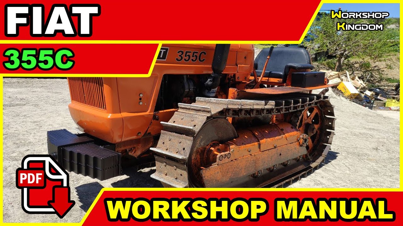 FIAT 355C 455C 505C 605C Workshop Service Repair Manual - ENGLISH ...