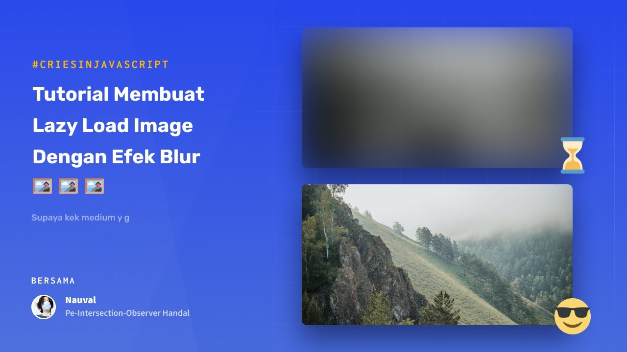 #CriesInJavaScript: Tutorial Membuat Lazy Load Image Dengan Efek Blur ...