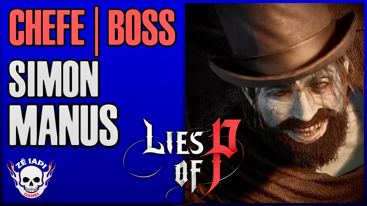 LIES OF P | Chefe (Boss) SIMON MANUS / Primeira Jornada - PS5 - YouTube