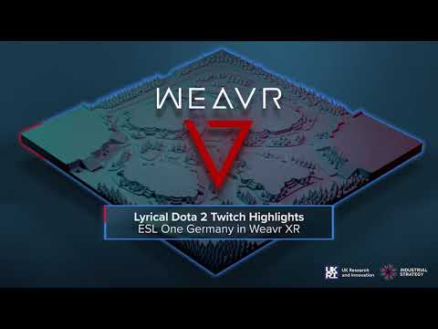 ESL One Germany 2020 in Weavr XR - Alpha Demonstration - YouTube
