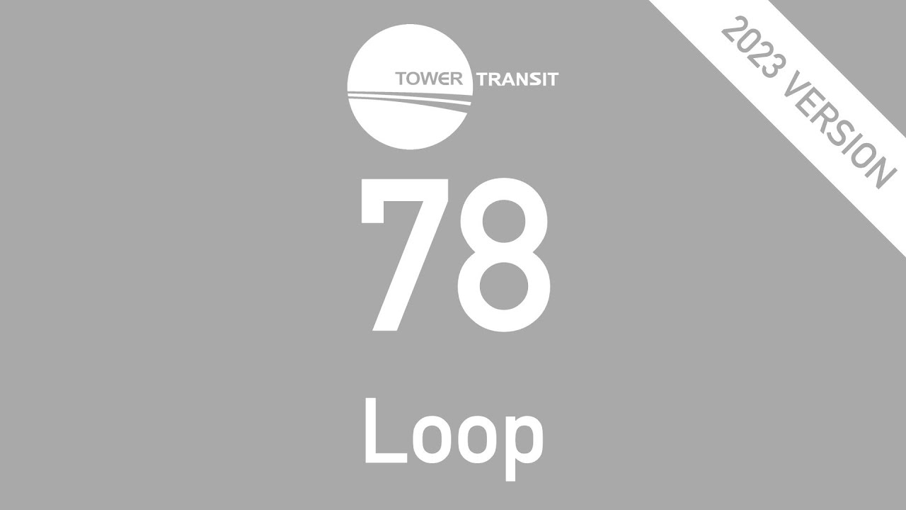 Tower Transit Trunk Bus Route 78 Hyperlapse - YouTube