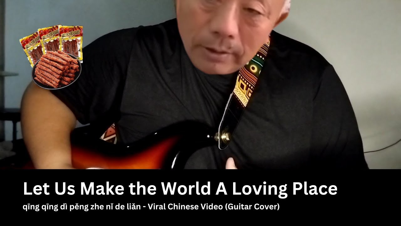 Let Us Make the World A Loving Place (Ching Ching Ping Pong Chinese ...