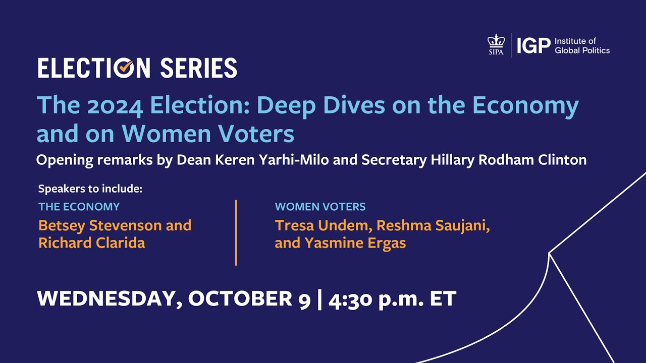 The 2024 Election: Deep Dives on the Economy and on Women Voters - YouTube