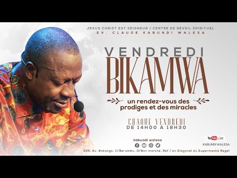 direct : CULTE SPECIAL DU VENDREDI 19 AOUT  2022  AVEC (EV.  KABUNDI WALESA)