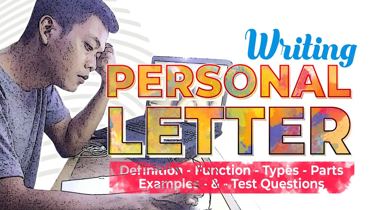 WRITING PERSONAL LETTER | Definition, Function, Types & Language ...