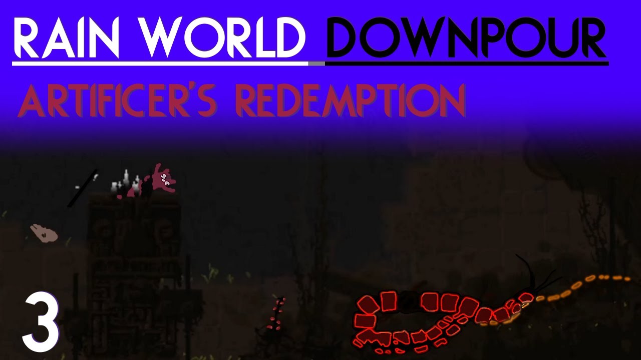Rain World Downpour | Artificer's Redemption, Ep 3 | Stuck in ...