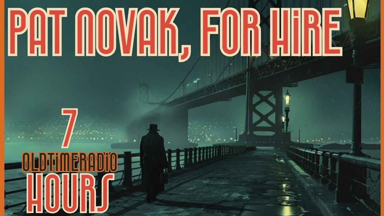 Fogbound Mysteries: A Pat Novak Radio Odyssey - YouTube