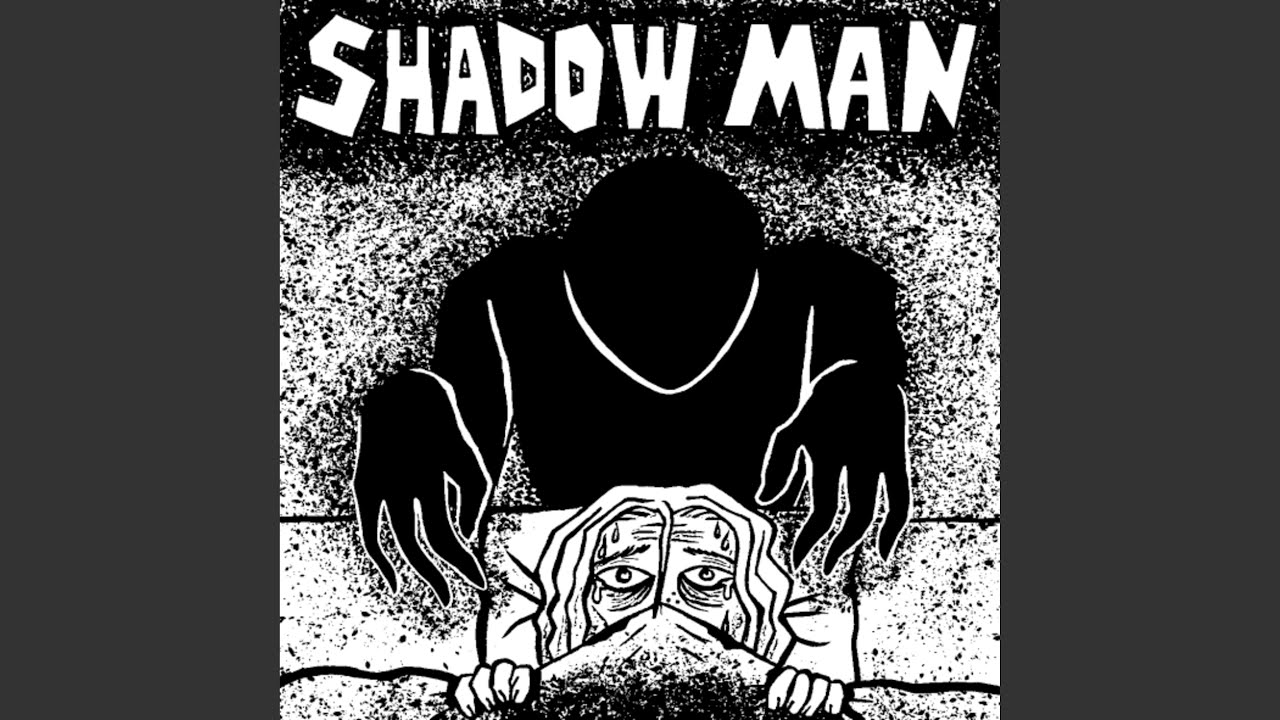 Shadow Man - YouTube