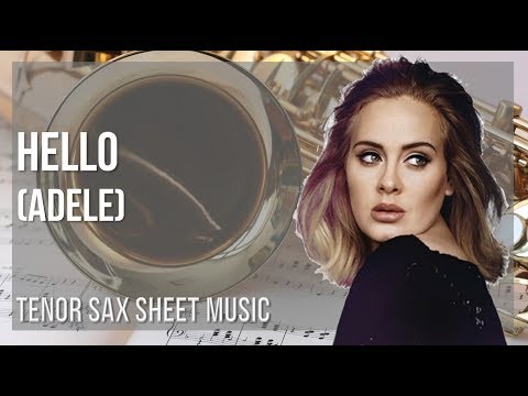 Tenor Sax Sheet Music: How to play Hello by Adele - YouTube