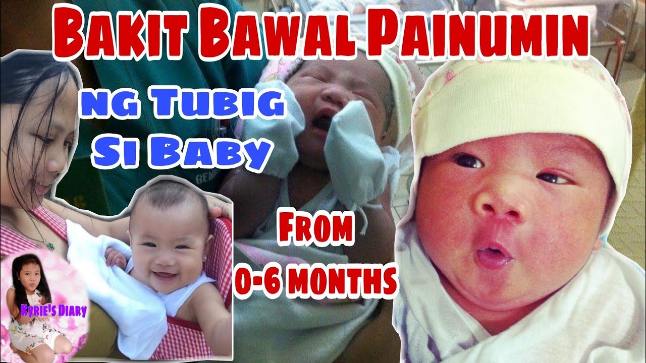 Bakit Bawal Painumin ng Tubig ang mga Baby from 0-6months? || Anu ang ...