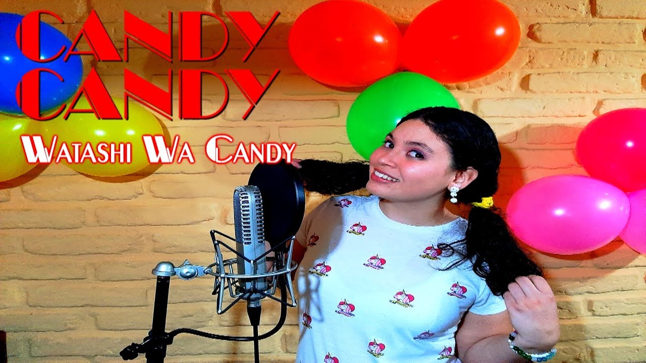 Watashi Wa Candy | Candy Candy OP | COVER LATINO ☆Misatenma☆ - YouTube