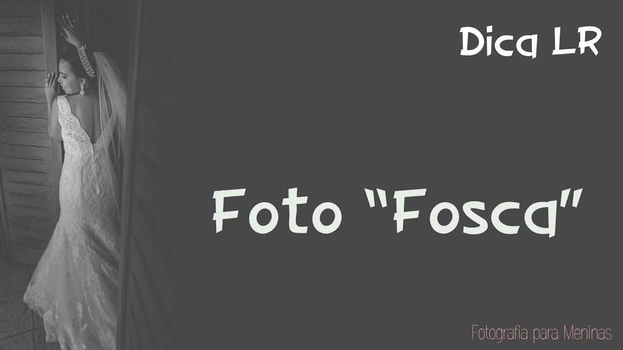 Dica Rápida de Lightroom - Como fazer foto fosca - YouTube