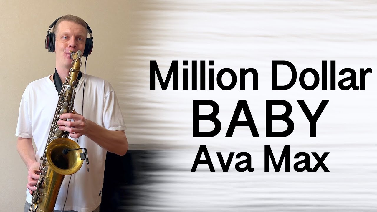 Ava Max - Million Dollar Baby (Saxophone cover by Melodic Sax) - YouTube