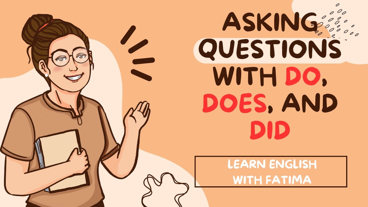 Question Words with Do, Does, and Did - YouTube