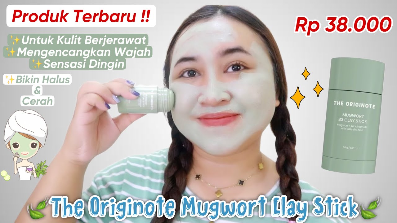 Review The Originote Mugwort B3 Clay Stick - UNTUK KULIT BERJERAWAT ...