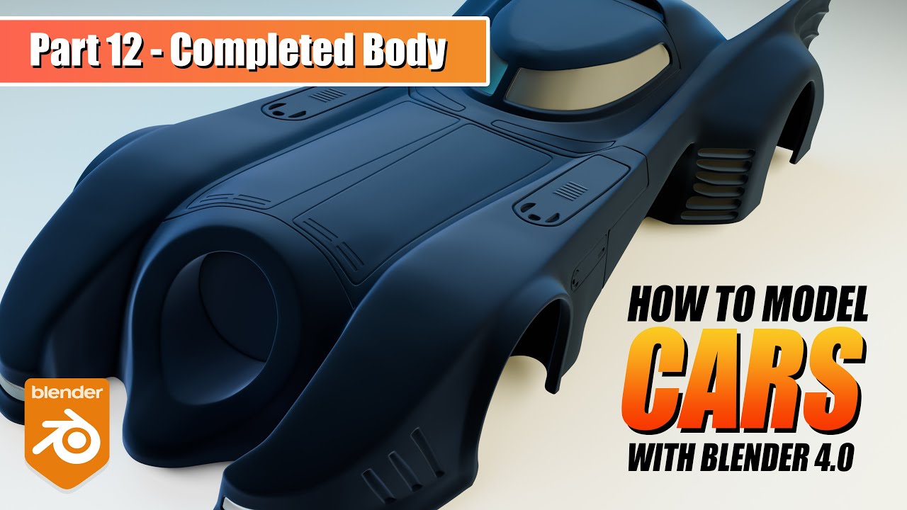 How to Build a Car in Blender - Part 12 - Finishing The Body! - YouTube