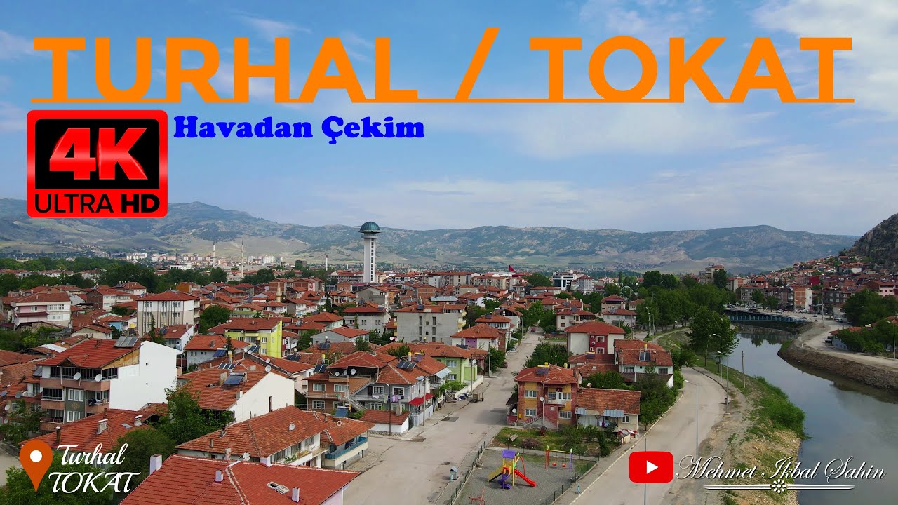 Turhal / TOKAT - 4K Havadan Çekim - Duygusal fon müziği - 31 Mayıs 2021 ...