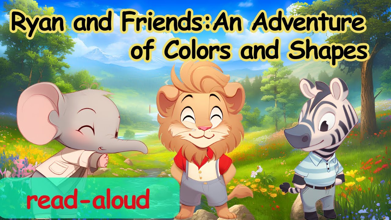 Ryan and Friends: A Picture Book Adventure of Early Learning and Colors ...