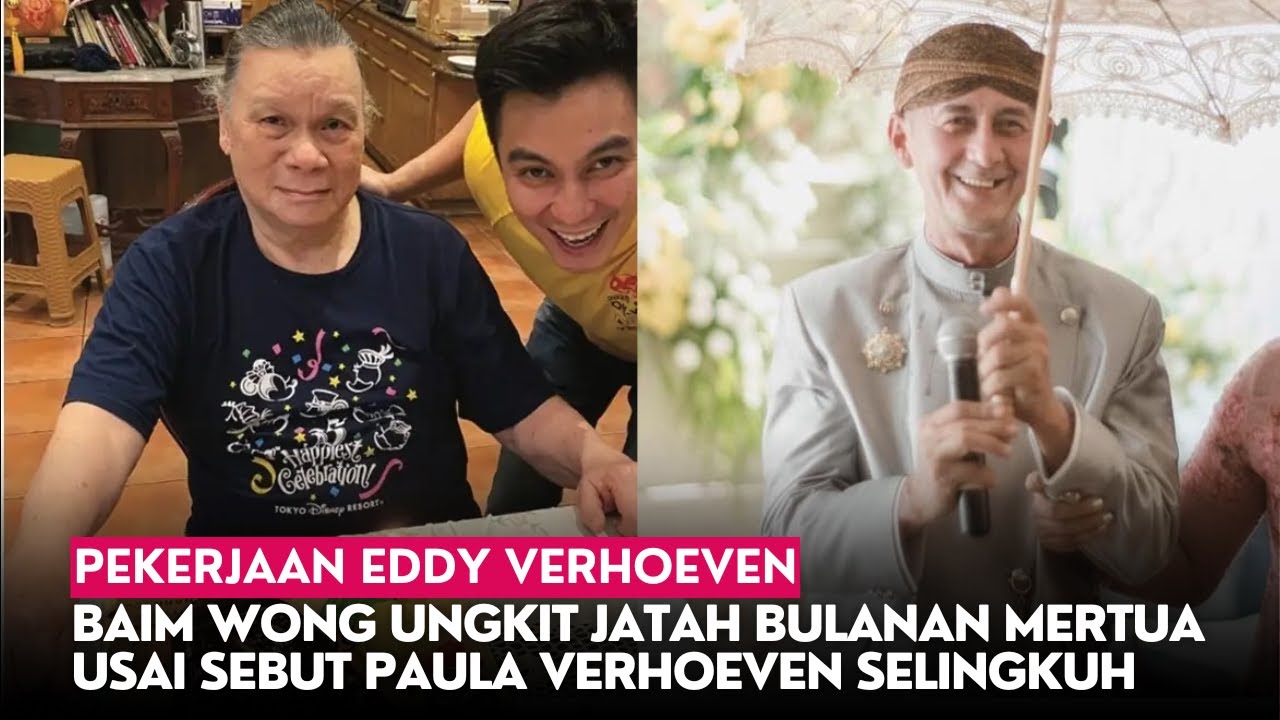 Pekerjaan Eddy Verhoeven, Baim Wong Ungkit Jatah Bulanan Mertua usai ...