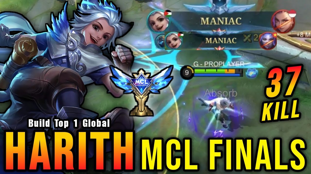 37 Kills + 2x MANIAC!! MCL Finals Harith Monster Gold Laner!! - Build Top 1 Global Harith ~ MLBB ...