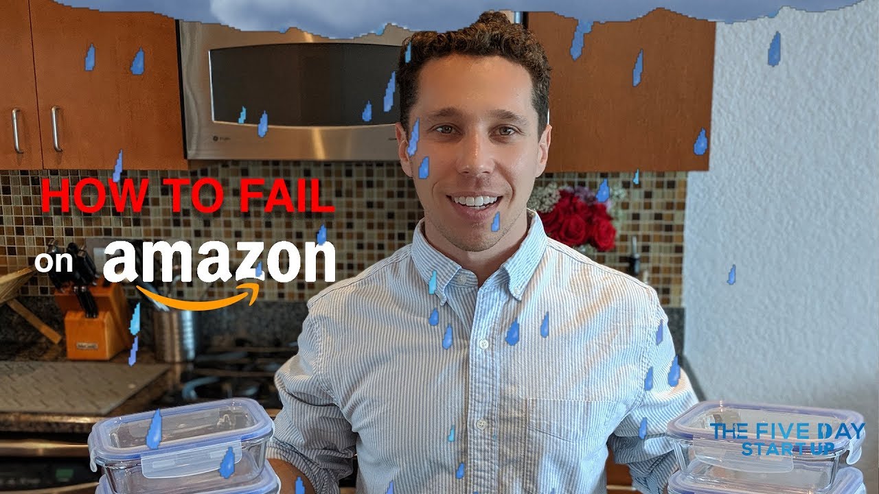 How To Fail On Amazon - What to Avoid When Starting Your Amazon FBA ...