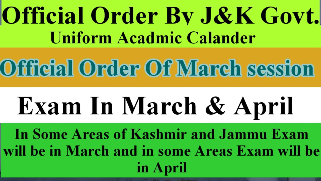 Official Order Of March session || Uniform Acadmic Calander || Exam In ...