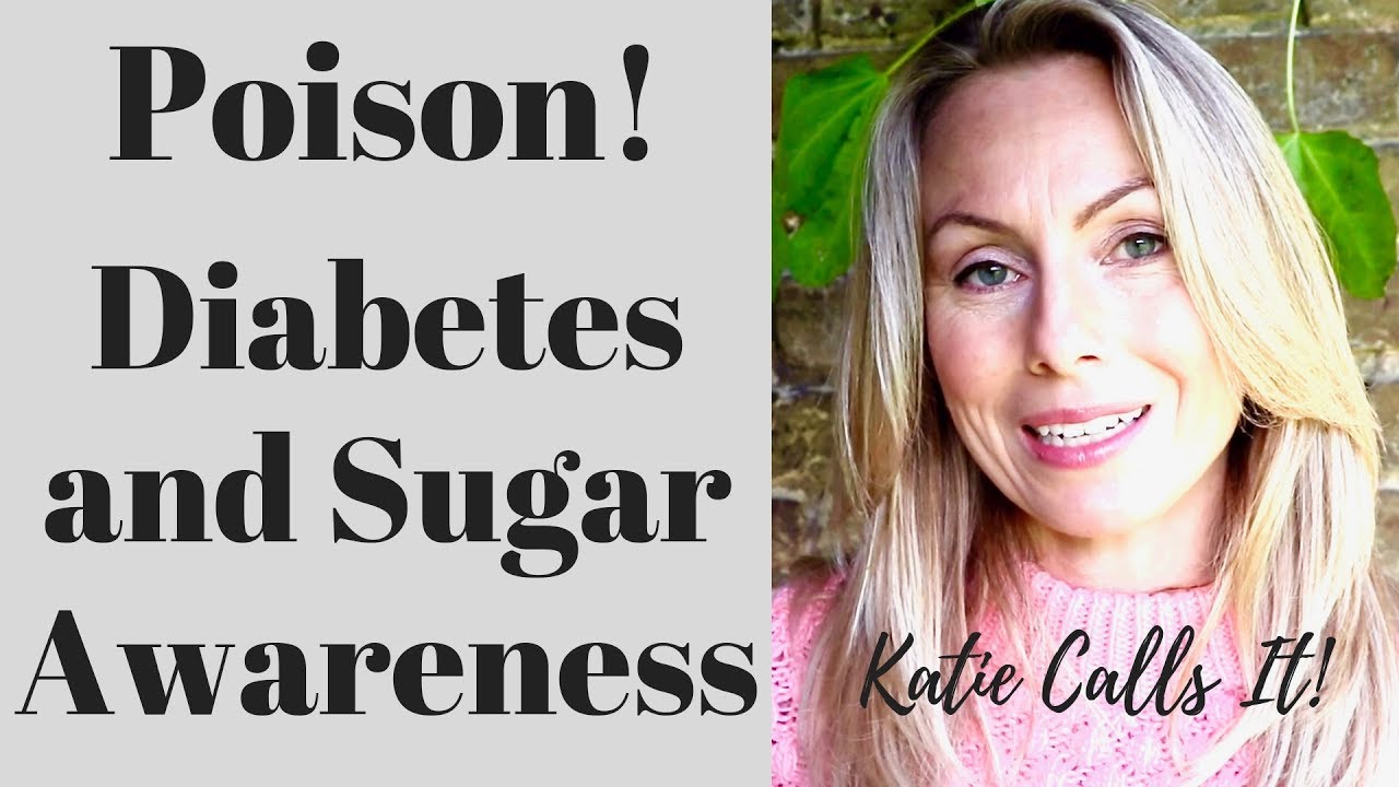 Poison! World Diabetes Day 2018 / Sugar Awareness Week. Education. What ...