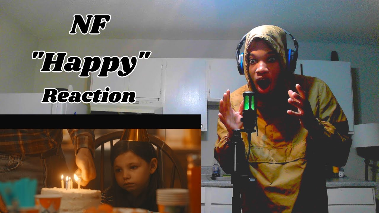 NF- HAPPY (REACTION) - YouTube