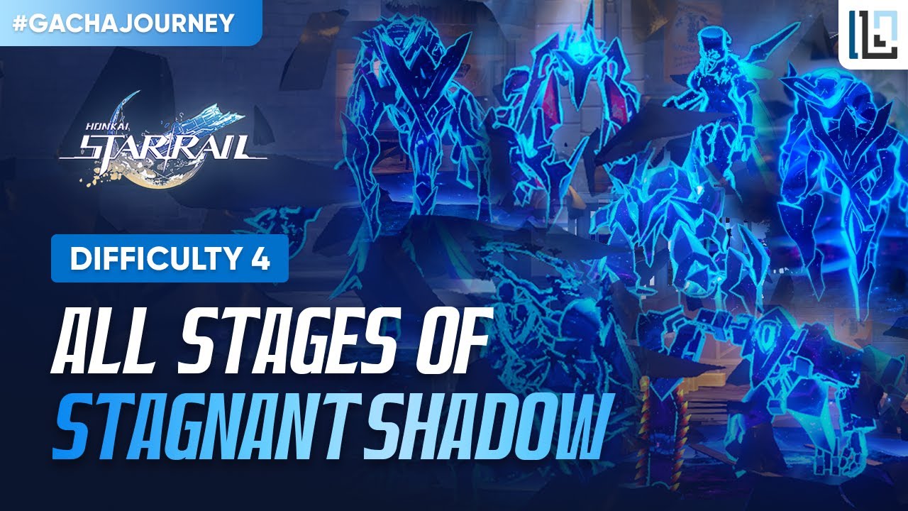 All Stages of Stagnant Shadow | DIFFICULTY 4 | F2P Account | Honkai ...