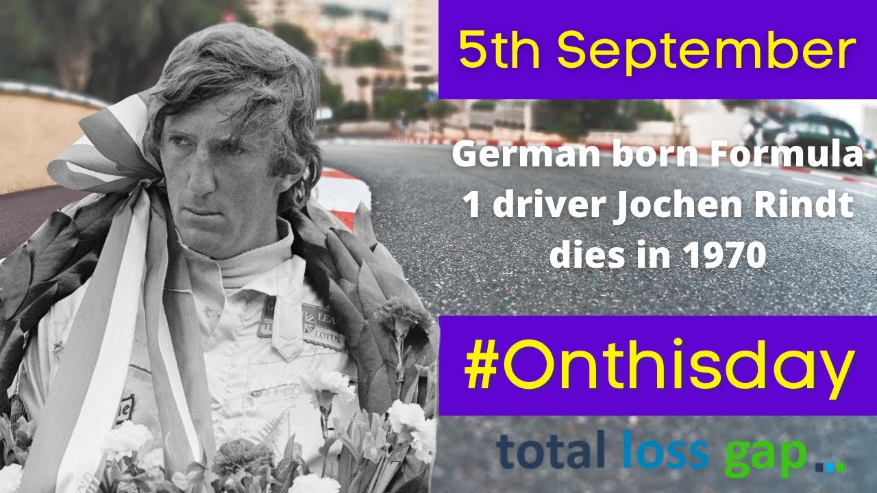 On this Day 5th September Formula 1 driver Jochen Rindt was killed at ...