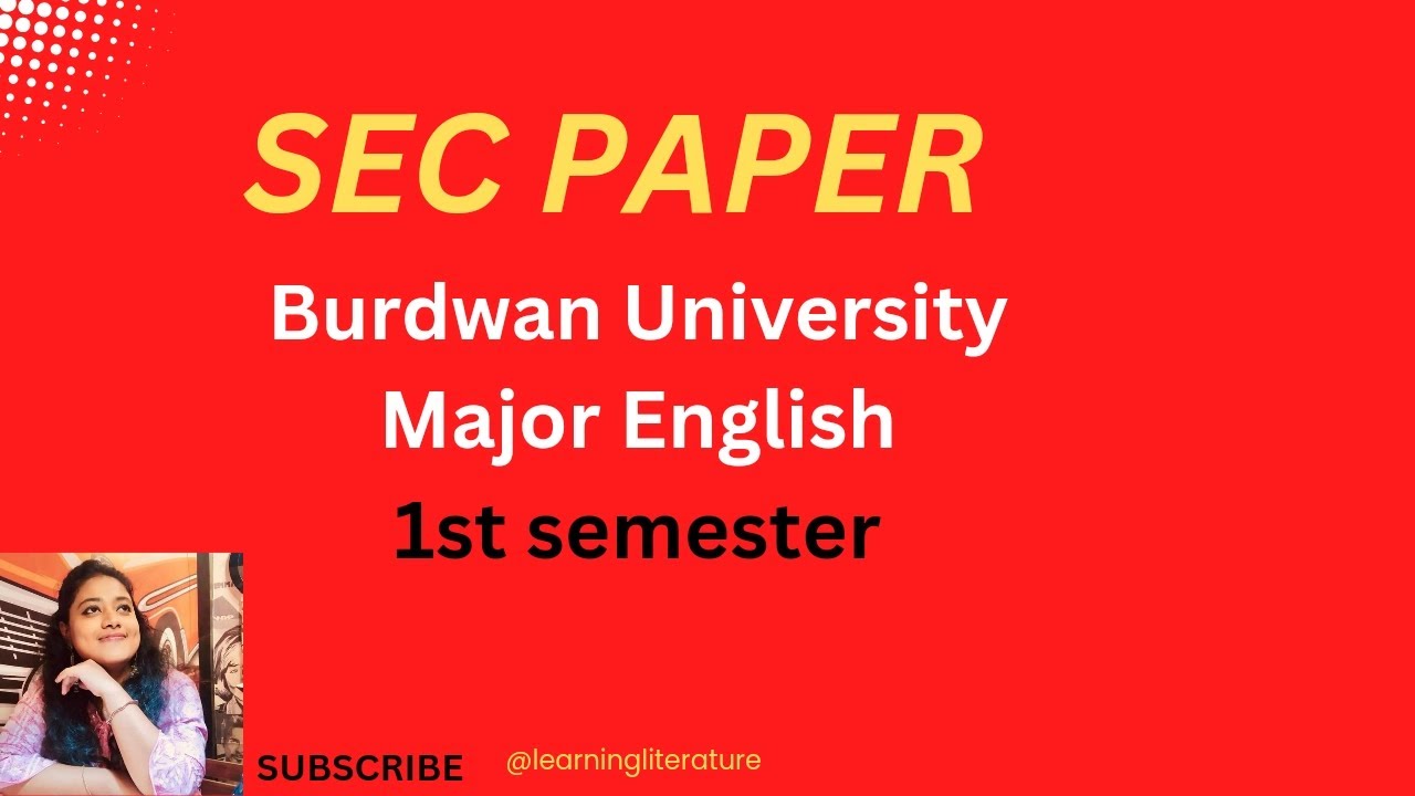 SEC PAPER SYLLABUS DISCUSSION || MAJOR ENGLISH || BURDWAN UNIVERSITY ...