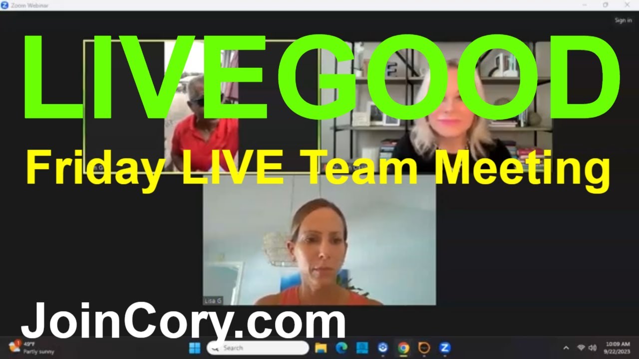LIVEGOOD: Training, Team Zoom Meeting, Friday Sept. 22, 2023 - YouTube