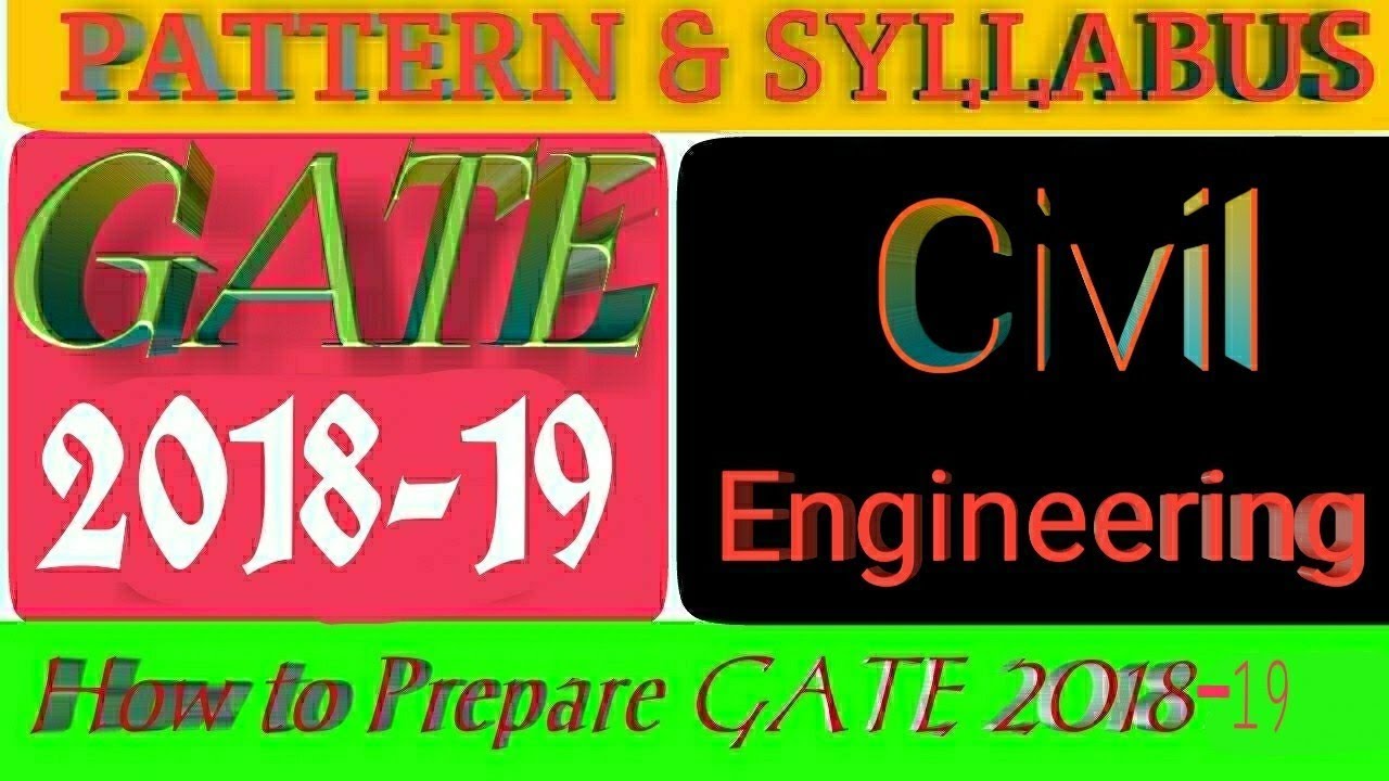 GATE 2019 Syllabus for Civil Engineering || How to Prepare for GATE ...