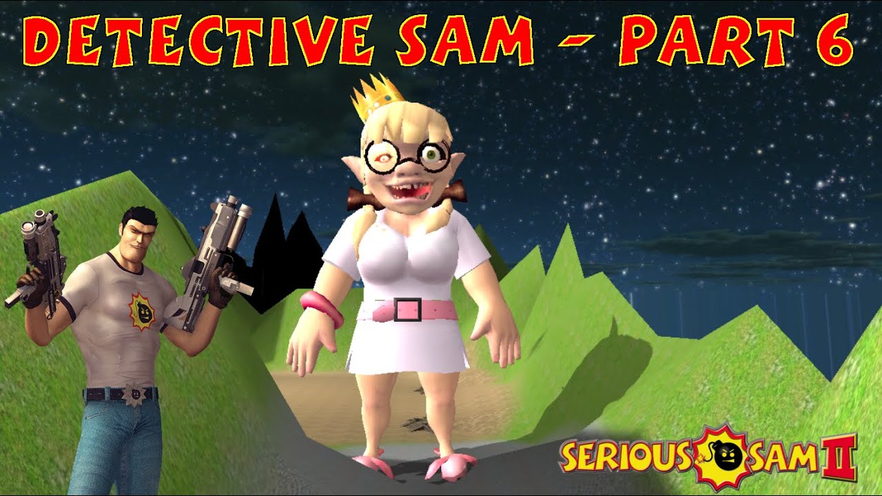 Detective Sam - Part 6 (ALL SECRETS, SERIOUS) - Serious Sam 2 - YouTube