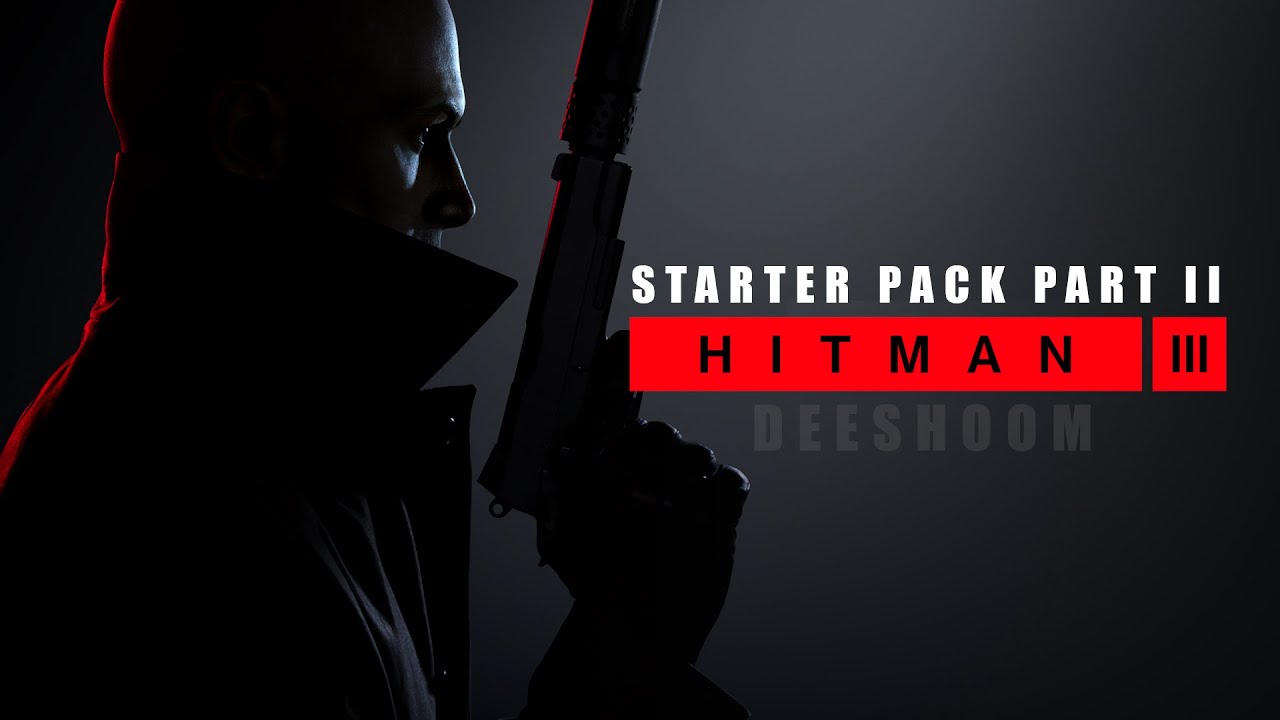 Hitman 3 - Gameplay | Free Starter Pack - Part 2 | Mission 1 | DEESHOOM ...