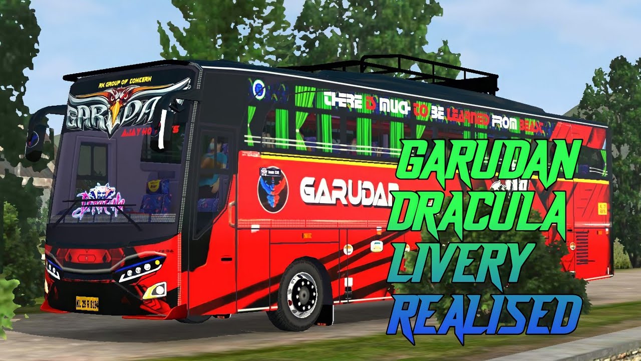 grand realeas of garudan Dracula livery FOR GET BUS download now livery ...